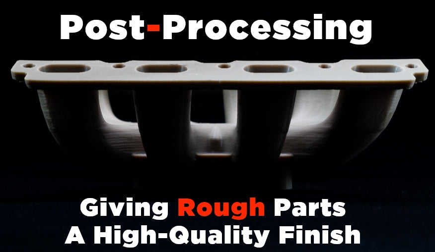 3D Printing - Near-Net Shapes and Post-Processing– Vision Miner