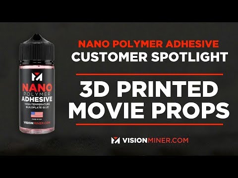 3D Printed Movie Prop Maker [Customer Spotlight] using Nano Polymer Ad ...